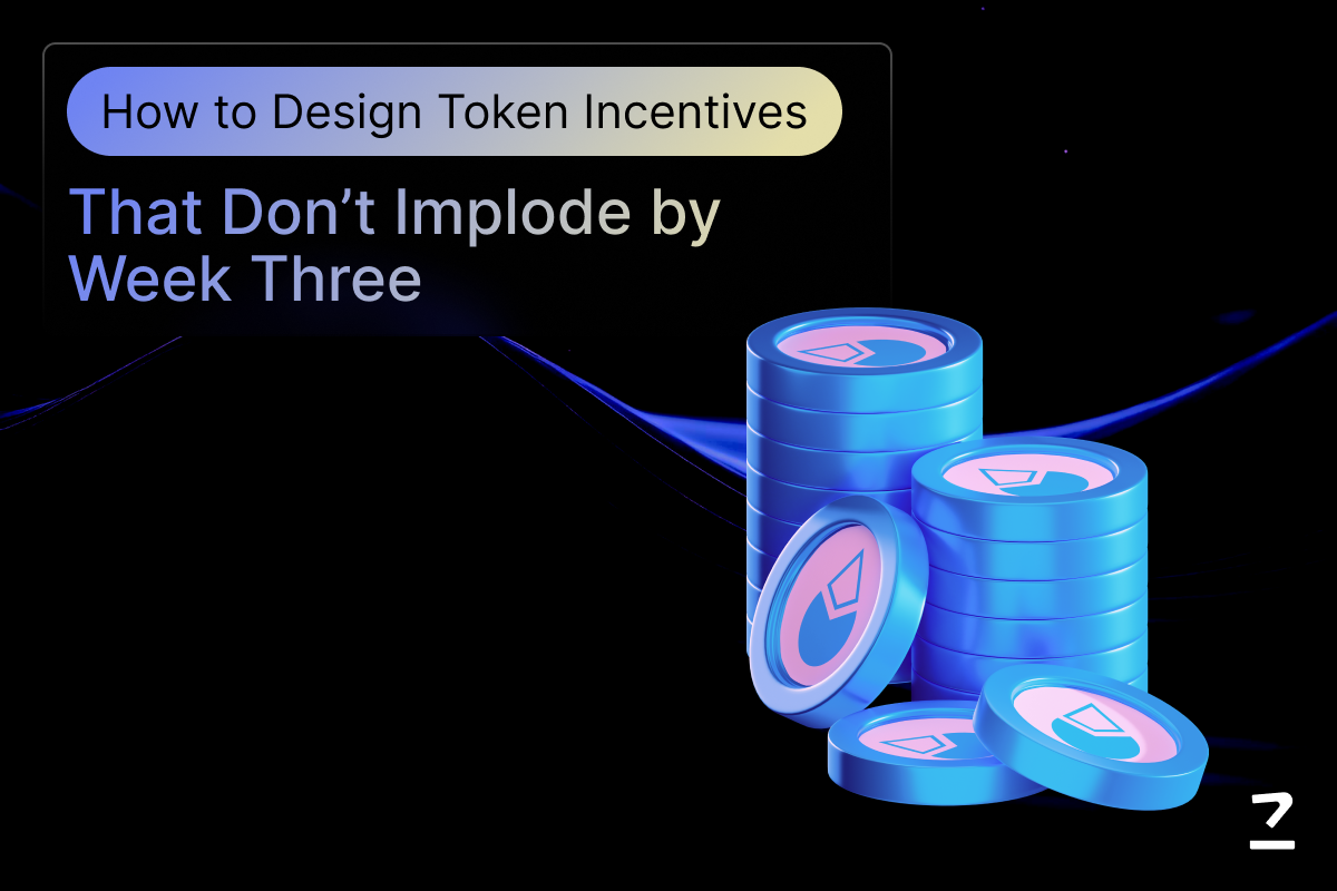 How to Design Token Incentives That Don’t Implode by Week Three
